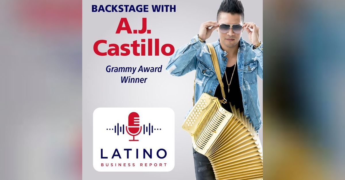 Backstage With A.J. Castillo | Latino Business Report