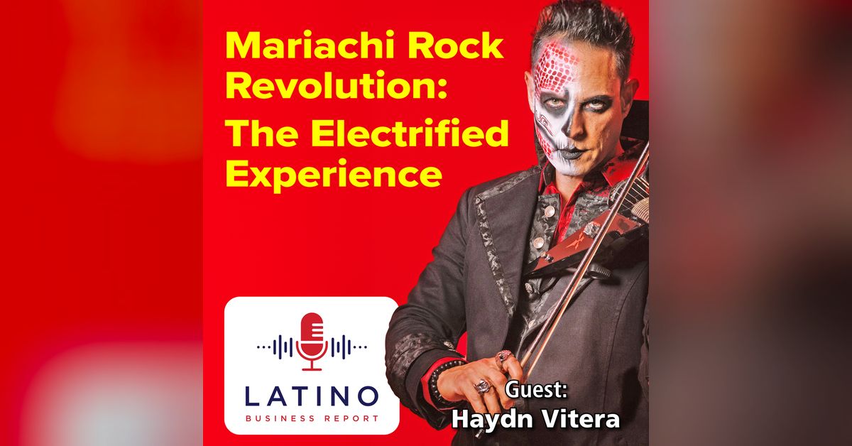 Mariachi Rock Revolution: The Electrified Experience | Latino Business ...