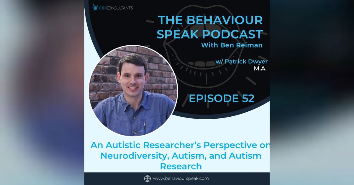 Episode 52: An Autistic Researcher’s Perspectives on Neurodiversity ...