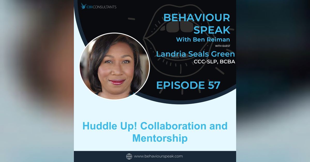 Episode 57: Huddle Up! Collaboration and Mentorship with Landria Seals ...