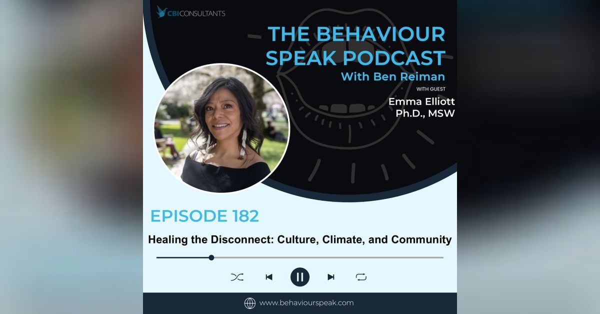 Episode 182: Healing the Disconnect: Culture, Climate, and Community ...