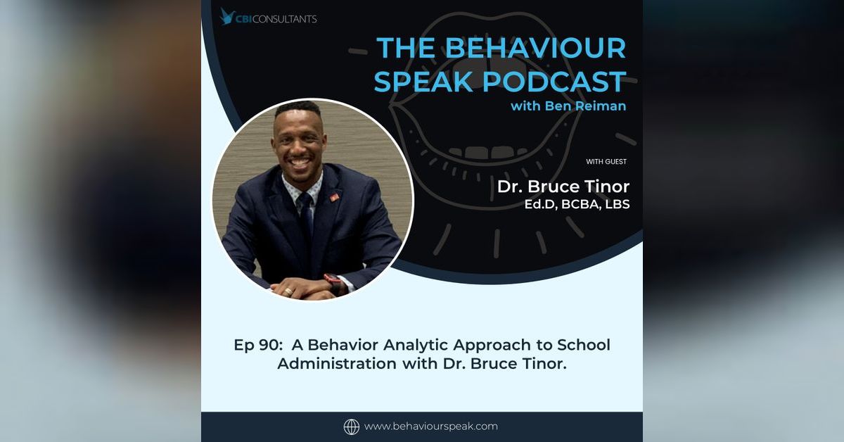 Episode 90: A Behavior Analytic Approach to School Administration with ...
