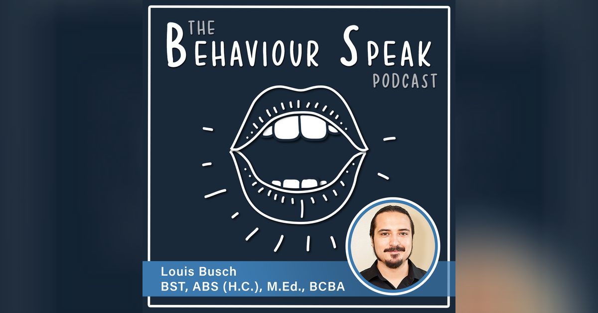 Episode 11: The Treatment of Life-Threatening Pica with Louis Busch ...