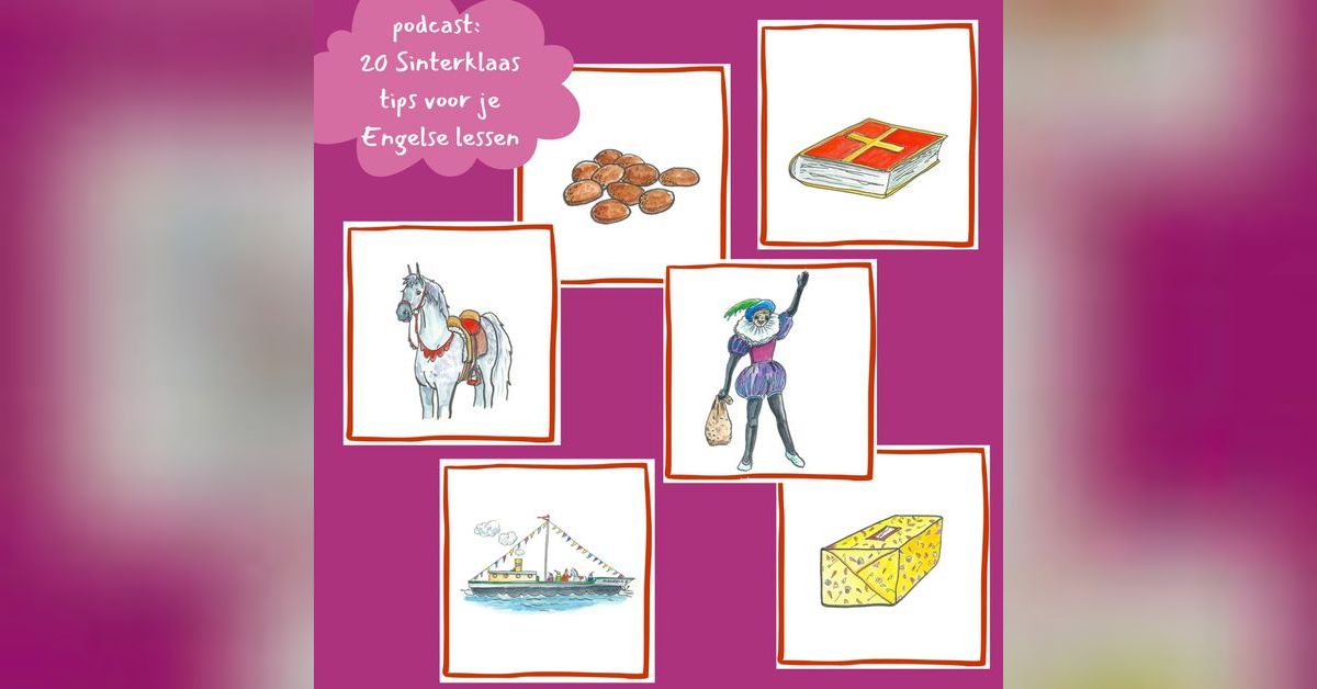 #74 20 Sinterklaas tips voor je Engelse les | Spelen met Engels