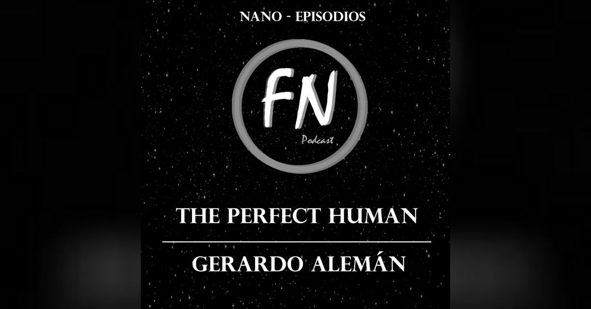 The Perfect Human | Filmic Notion® Podcast
