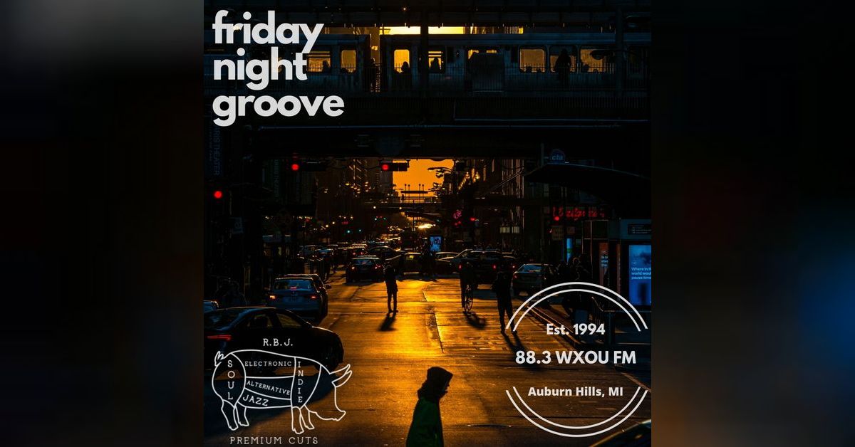 04-02-21 Friday Night Groove | Friday Night Groove
