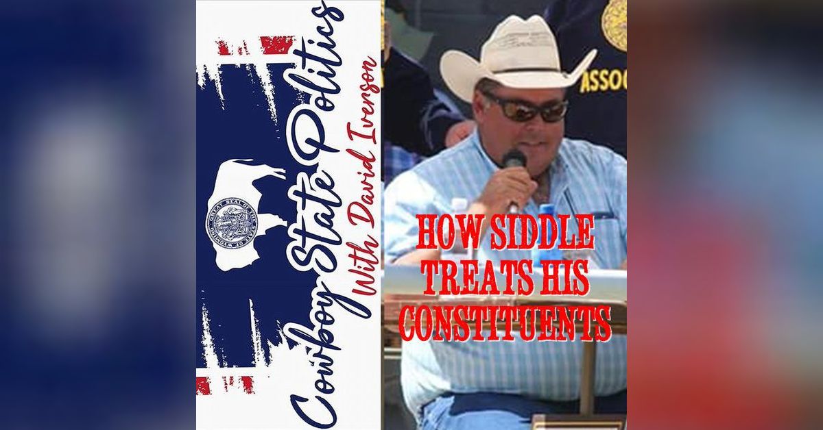 How Nick Siddle Treats His Constituents 12/17 | Cowboy State Politics