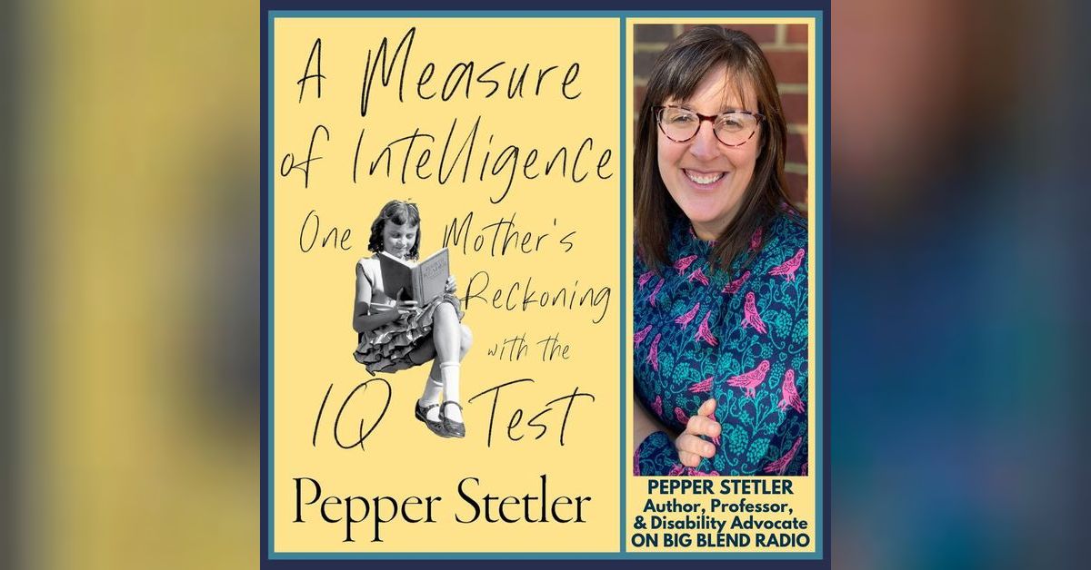 Pepper Stetler - A Measure of Intelligence | Big Blend Radio