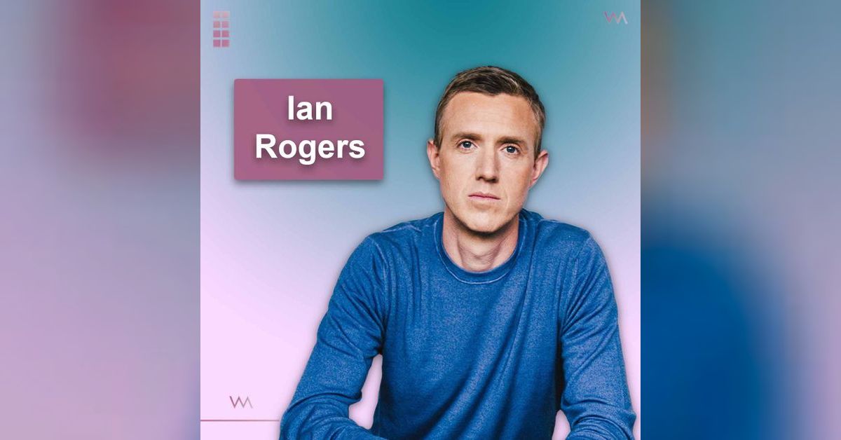 #104 - Ian Rogers of Ledger - If Not Self-Custody, Why Crypto? | Somi Arian Podcast