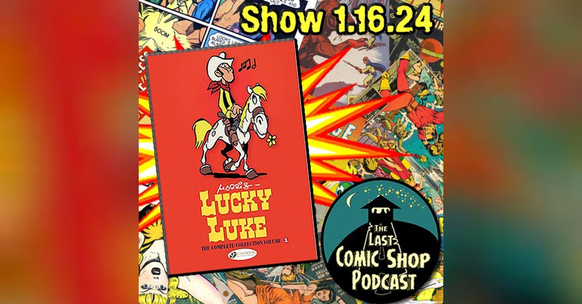 Lucky Luke, The Complete Collection Vol.1 : 1/16/24 | The Last Comic ...