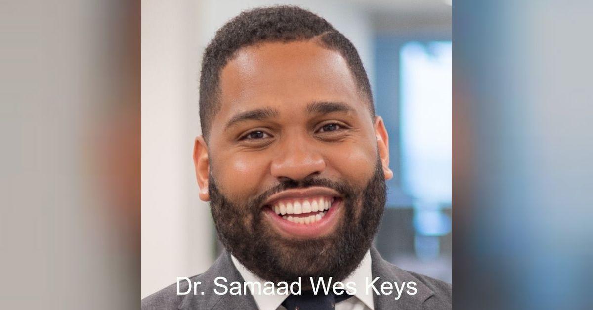 Dr. Samaad Keys of the Bill & Melinda Gates Foundation: Building Human ...