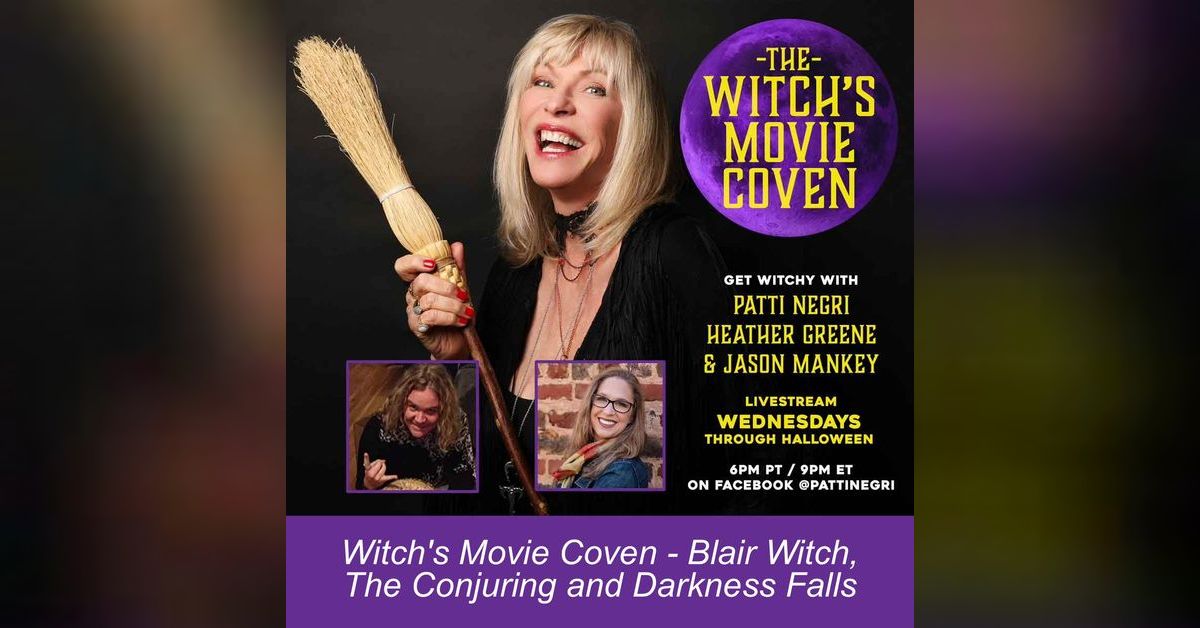 Witch’s Movie Coven - Blair Witch, The Conjuring and Darkness Falls ...