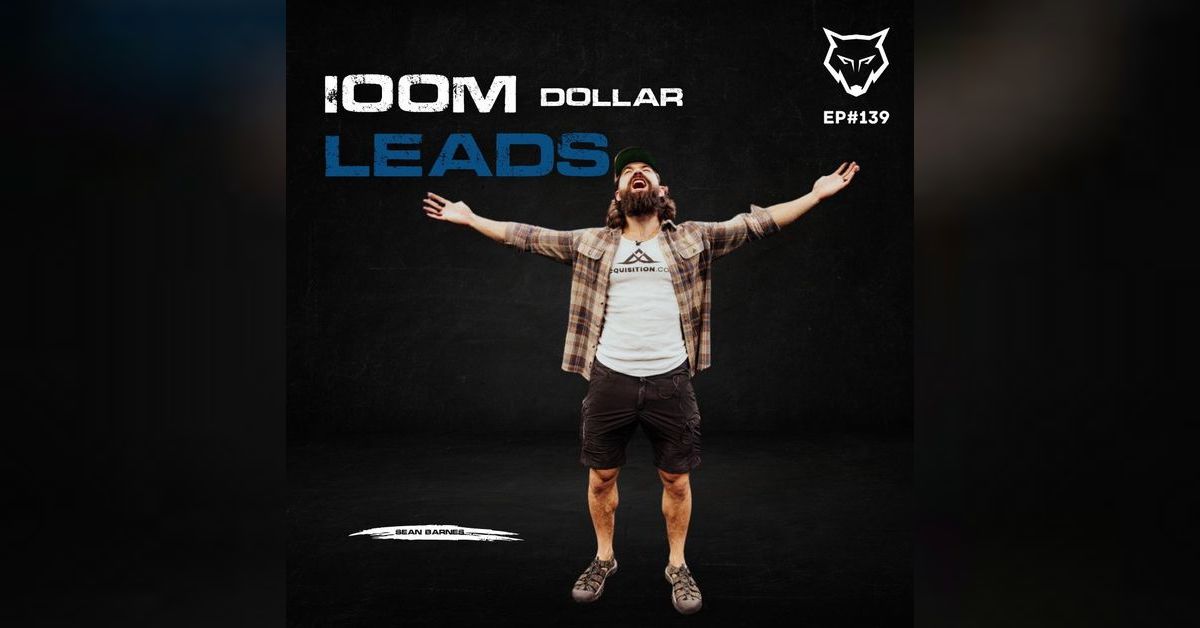 139: 100M Leads Launch | The Way of The Wolf