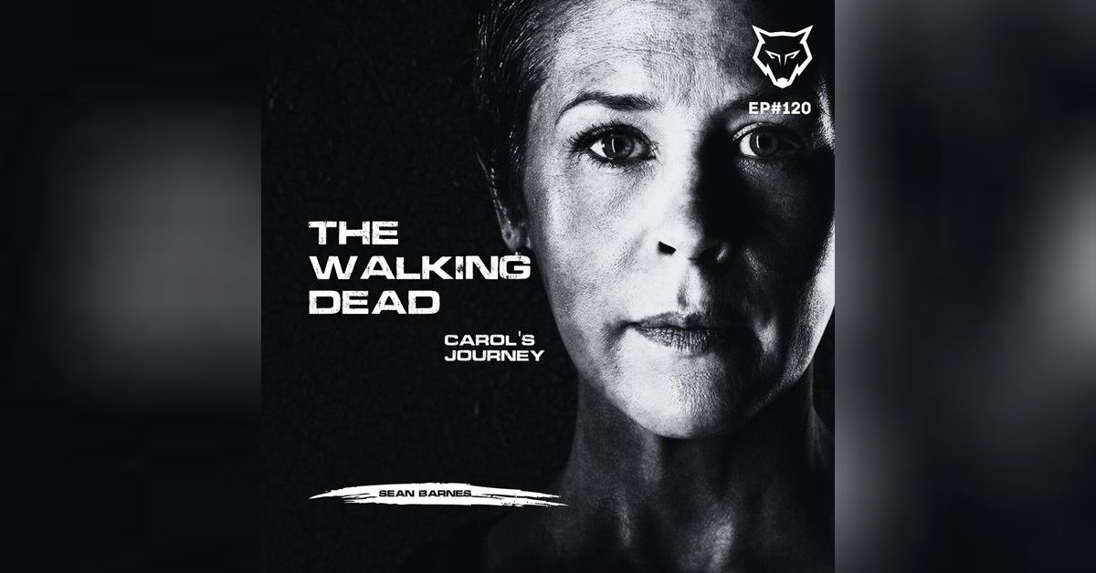 120: The Walking Dead | The Way of The Wolf