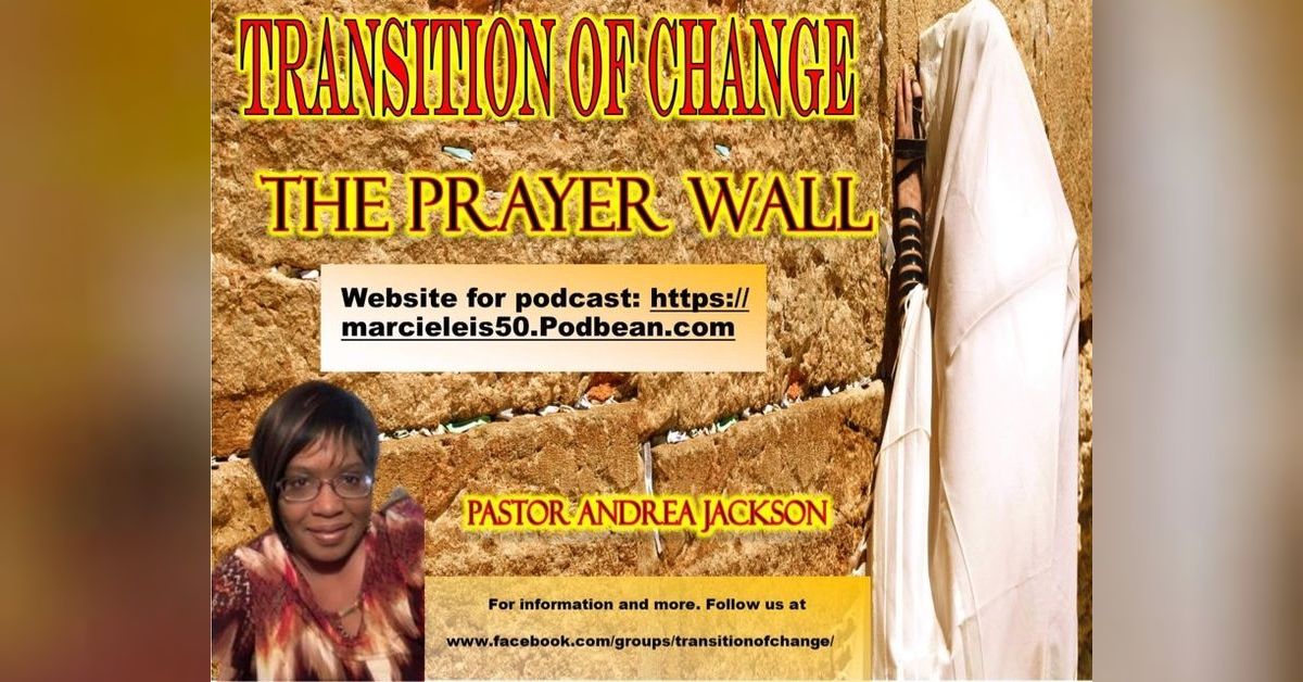 The Prayer Wall with Pastor Andrea Jackson | The Prayer Wall