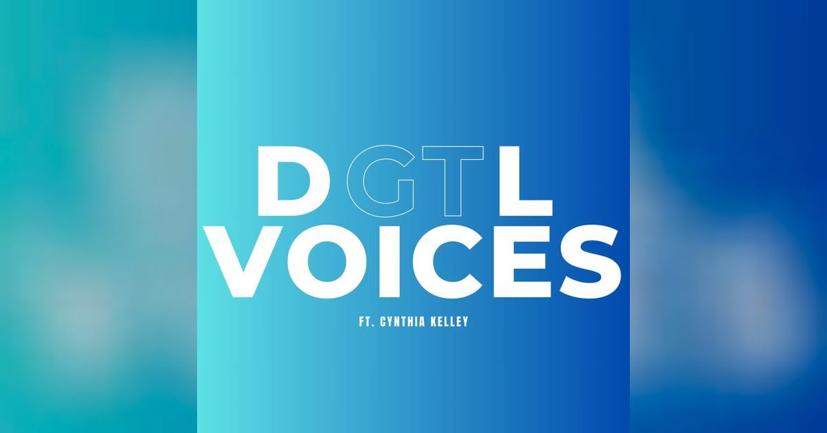 DGTL Voices with Ed Marx Podcast - DGTL Medical Education (ft. Cynthia ...