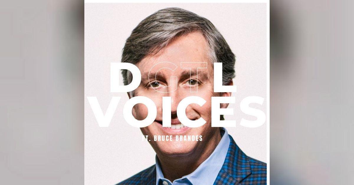 Innovating Behavioral Health Solutions (ft Bruce Brandes) | DGTL Voices ...