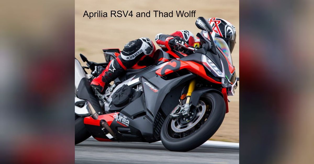 Aprilia RSV4 and Thad Wolff | Motos and Friends from Ultimate ...