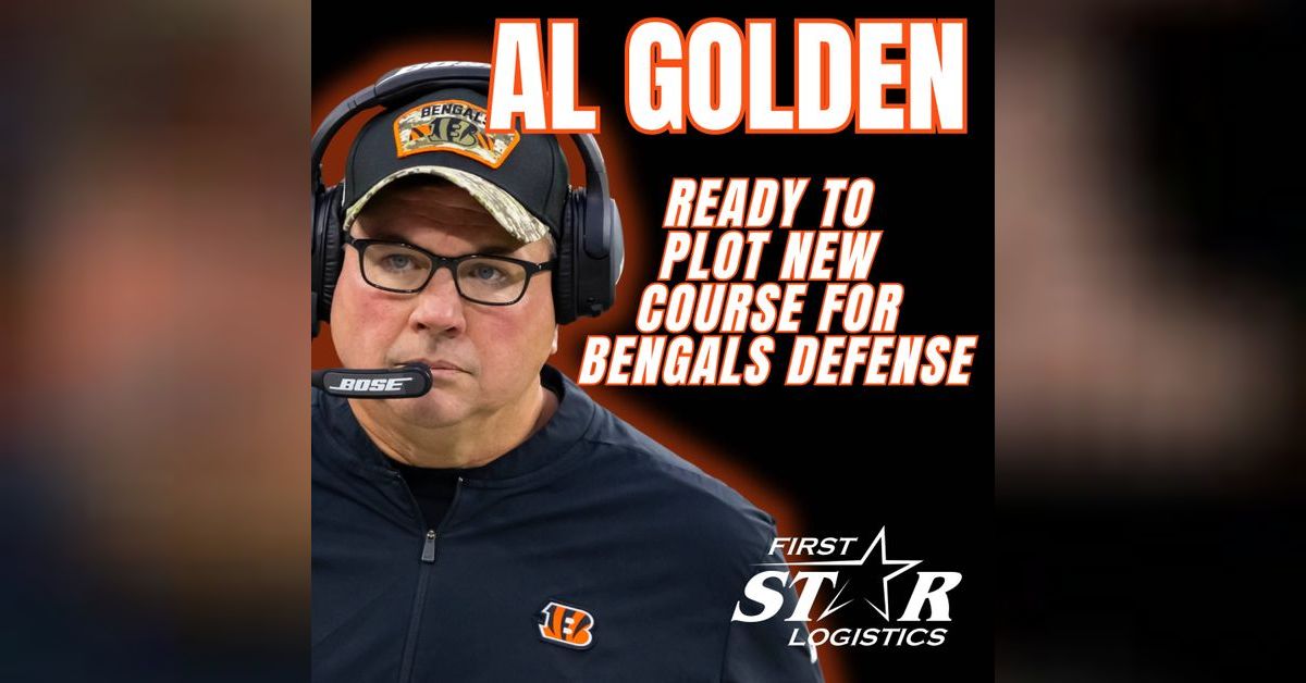 Bengals Fans Get Ready for a DEFENSIVE Revamp with Al Golden | In The ...