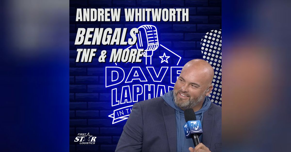 Andrew Whitworth | Bengals - Amazon TNF - More | In The Trenches with ...