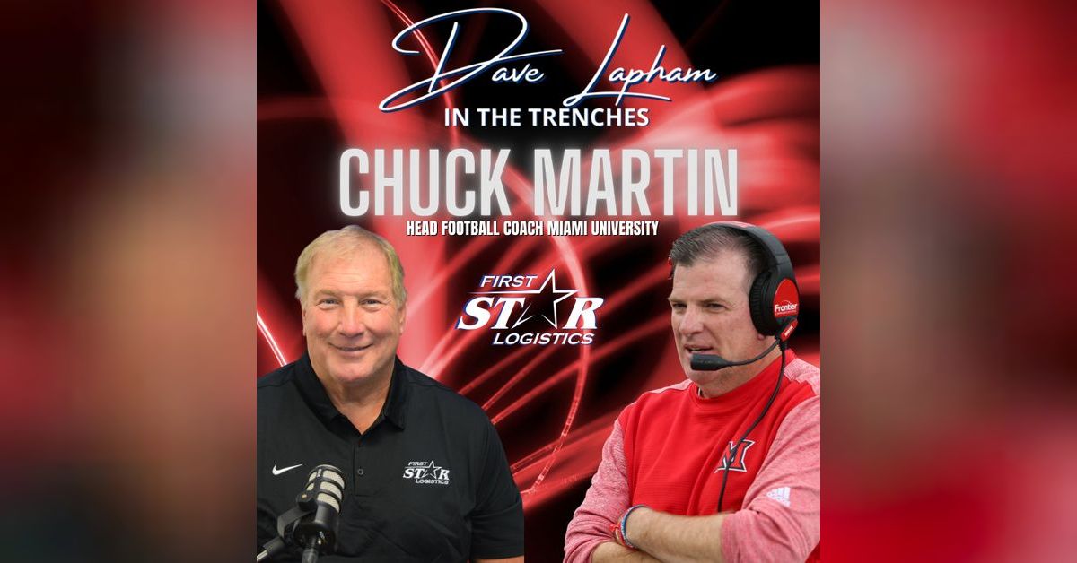 Chuck Martin In The Trenches with Dave Lapham | In The Trenches with ...