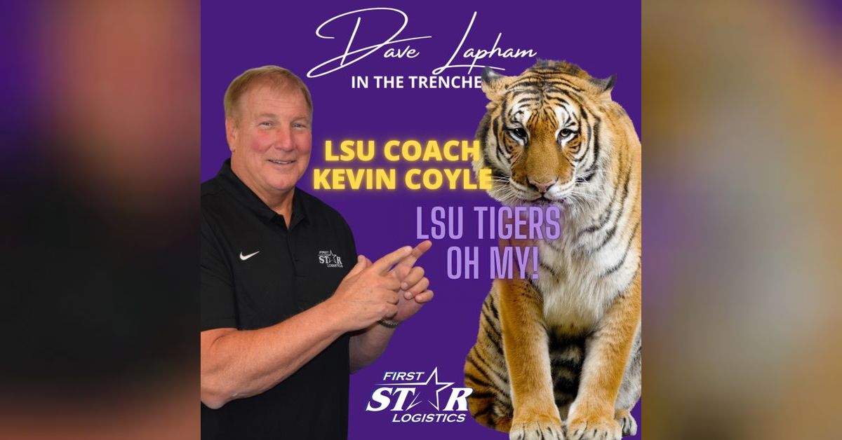 LSU Coach Kevin Coyle In The Trenches with Dave Lapham | In The ...