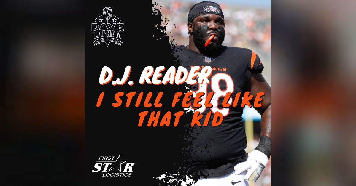 DJ Reader | I Still Feel Like That Kid | In The Trenches with Dave Lapham