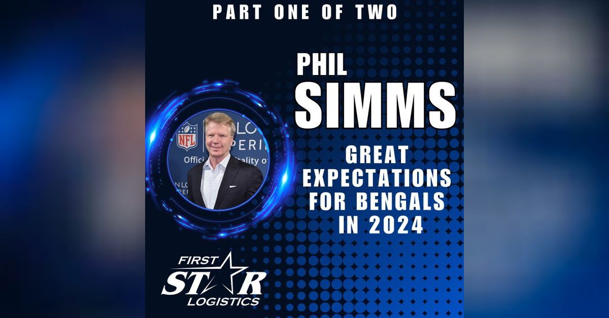 Phil Simms: High Expectations For Bengals In 2024 - Part One of Two ...