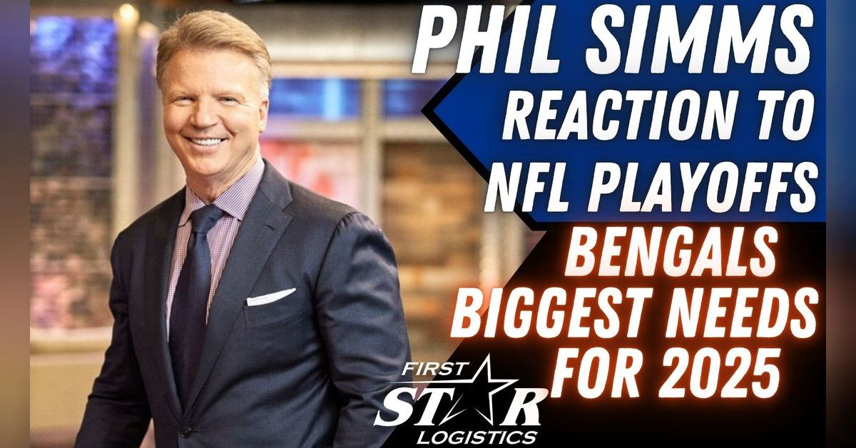 NFL Legend Phil Simms | Reaction to the NFL Playoffs | Cincinnati ...