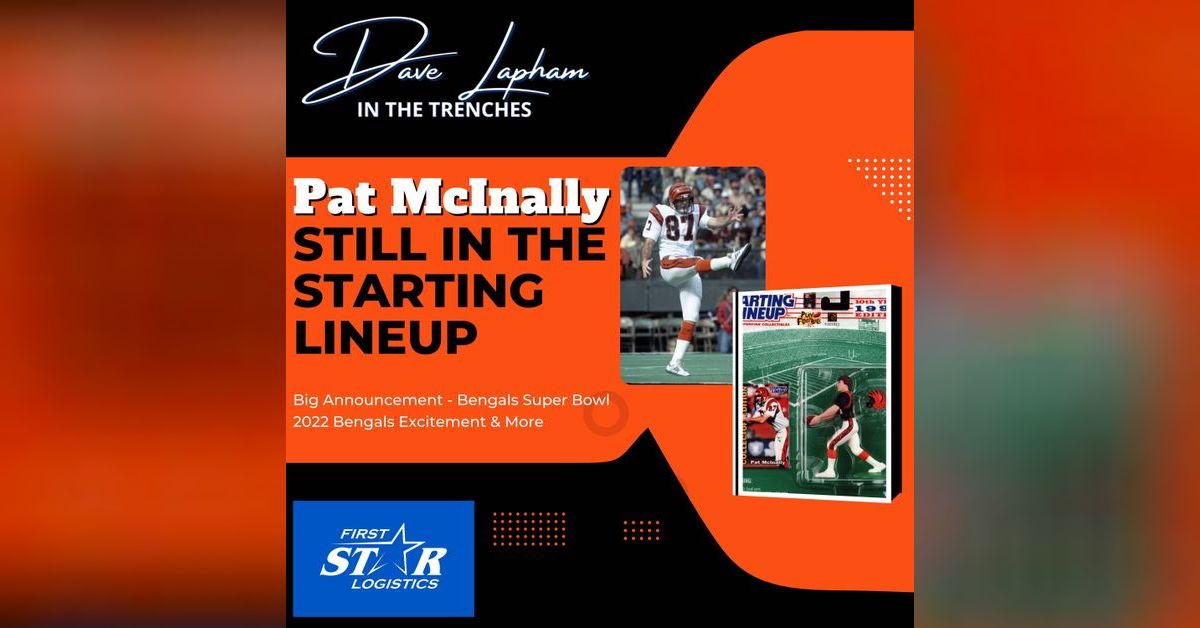 Pat McInally Is Still In The Starting Lineup - Talks Bengals of Today ...