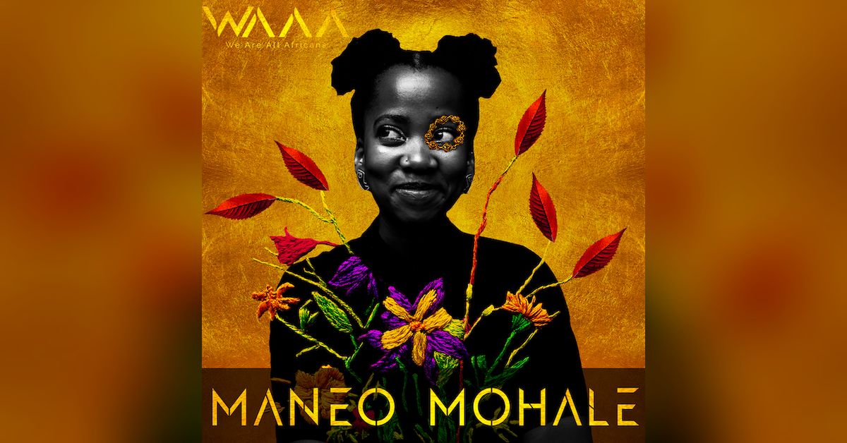 01. Maneo Mohale, The poet | WAAA - We Are All Africans