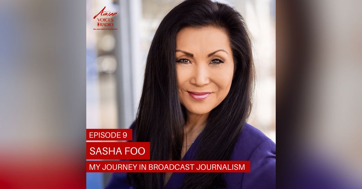 Journey Through Broadcast Journalism │1x9 | Asian Pacific Voices Radio