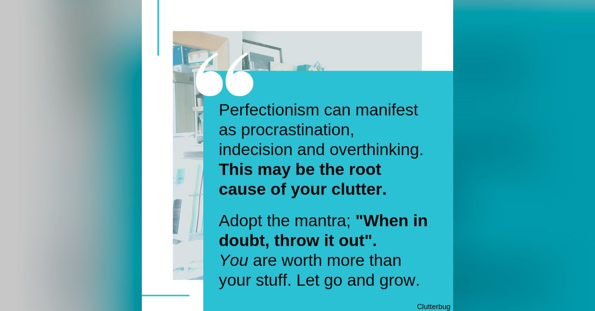 How to Overcome Perfection Paralysis | Clutterbug Podcast # 70 ...