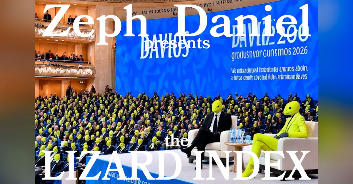 The Zeph Report Podcast - Lizard Index, Jan 23 2026 | Free Listening on ...