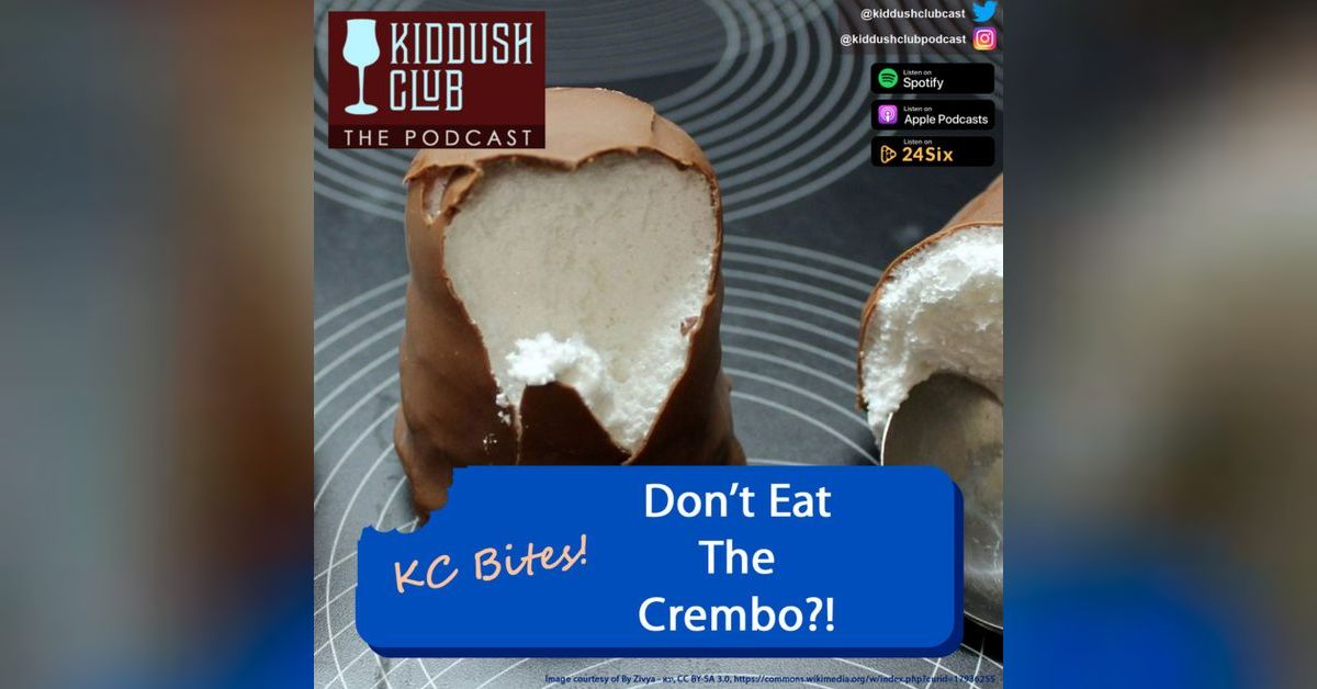 KC Bites Classics - Don’t Eat The Crembo?! | Kiddush Club - News for Jews