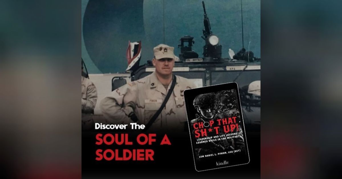 EP-359 | Dan Pinion - Military Chronicles From the Battlefield - Part 2 ...