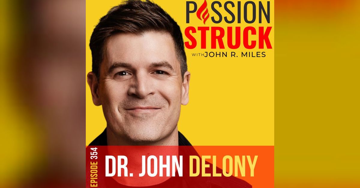 Dr. John Delony on the 6 Choices to Build a Non-anxious Life EP 354 ...