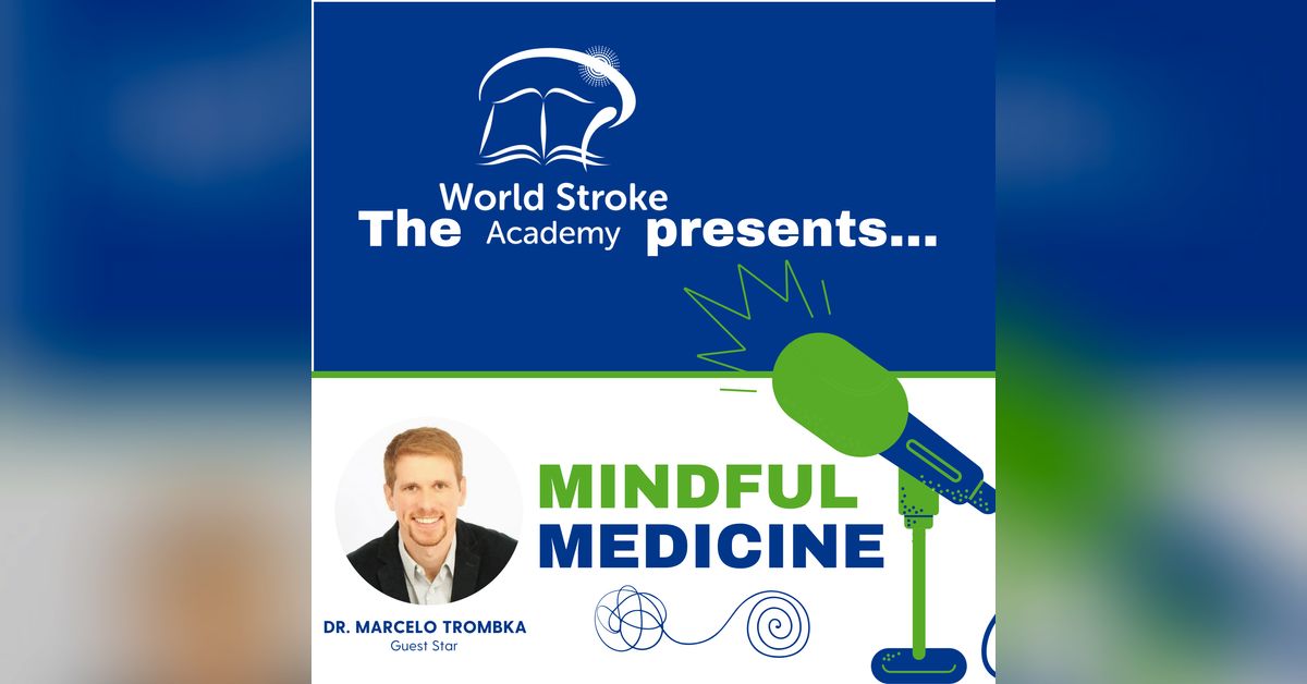 Mindful Medicine - Ep.2: The Art of Being Present: Mindfulness for ...