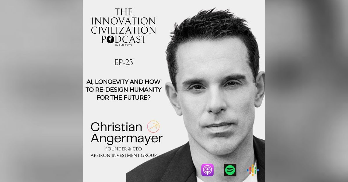 #23 - Christian Angermayer - AI, Longevity & How To Re-Design Humanity ...