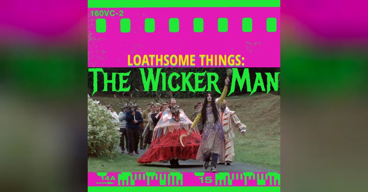 100. Robin Hardy’s The Wicker Man (1973) | Loathsome Things: A Horror ...