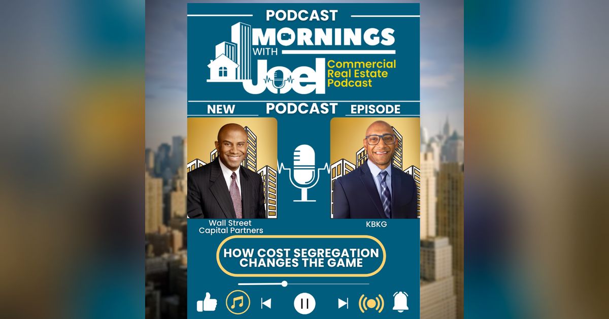 Amar Patel on Unlocking CRE Tax Savings | How Cost Segregation Boosts Cash Flow | Mornings with ...