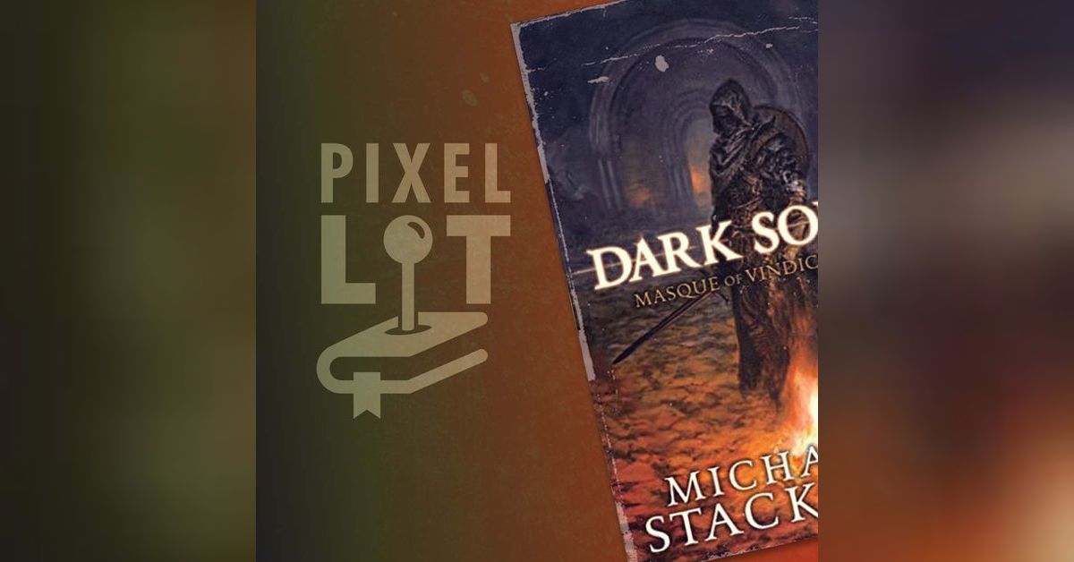 Dark Souls: Masque of Vindication Part 3 | Pixel Lit