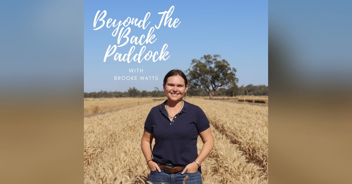 Beyond The Back Paddock with Brooke Watts | Beyond The Back Paddock