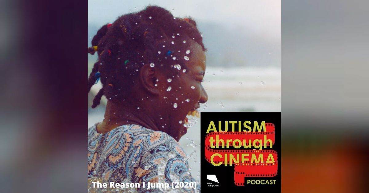 The Reason I Jump (2020) dir. Jerry Rothwell | Autism Through Cinema