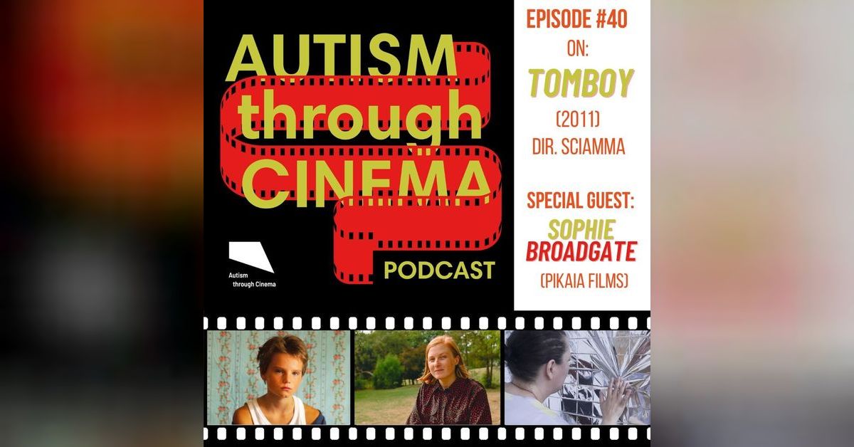 Tomboy (2011) dir. Celine Sciamma with Sophie Broadgate | Autism ...