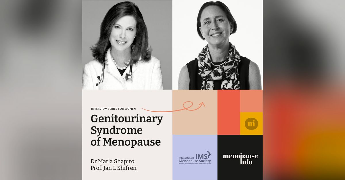 Prof. J. Shifren - Genitourinary Syndrome of Menopause | Consumer | The ...