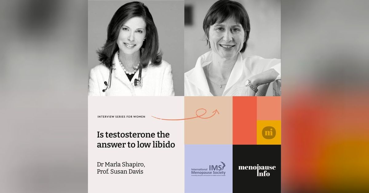 Prof. Susan Davis - Is testosterone the answer to low libido | The ...