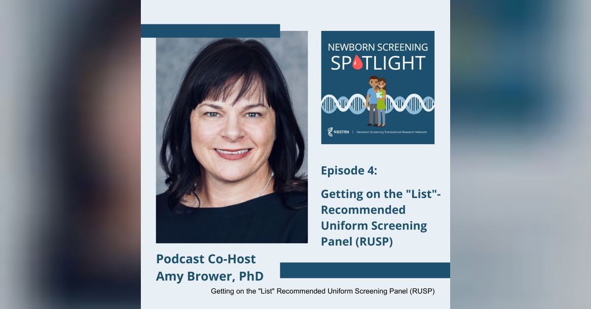 Getting on the "List" - Recommended Uniform Screening Panel (RUSP ...