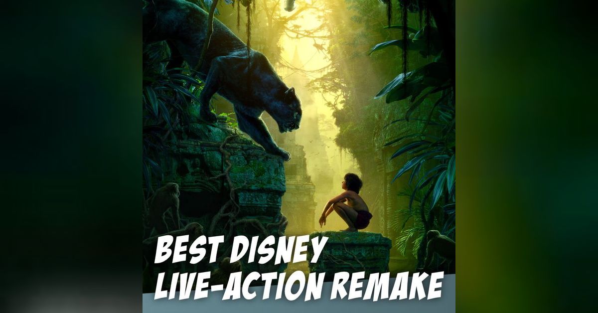 Best Live-Action Disney Movie Remake - Cinderella v. Aladdin v. Jungle ...