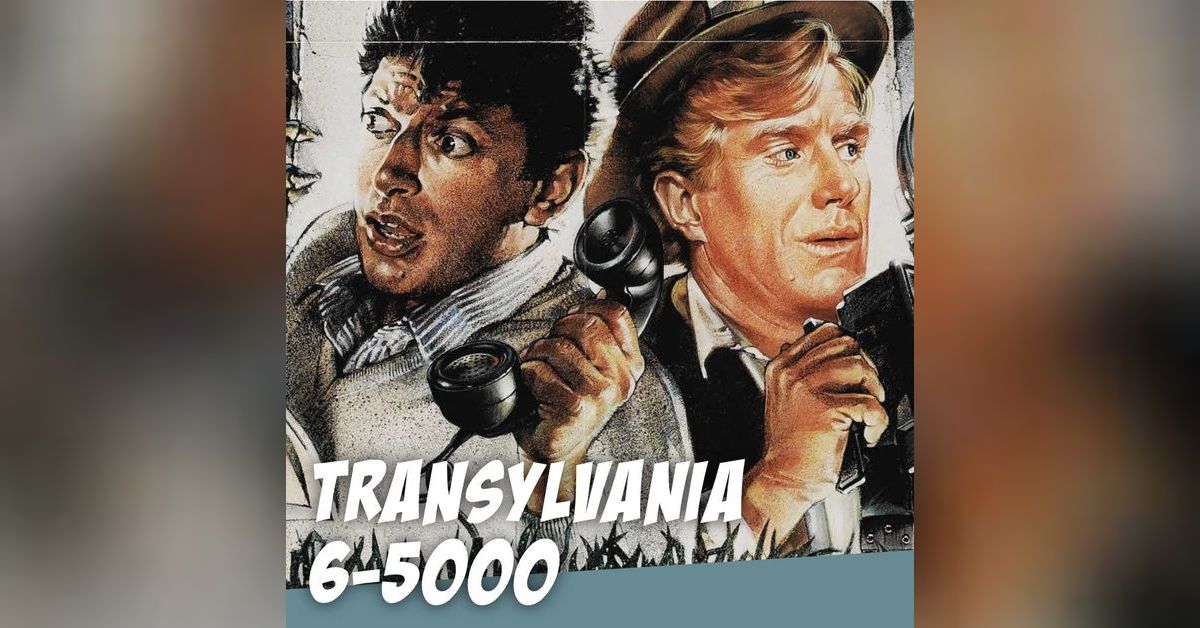 Transylvania 6-5000 - GOLDBLUMING with The Story Geeks | How Stories ...